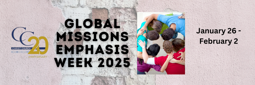 Global Missions Emphasis Week 2025 | Christ Church NYC
